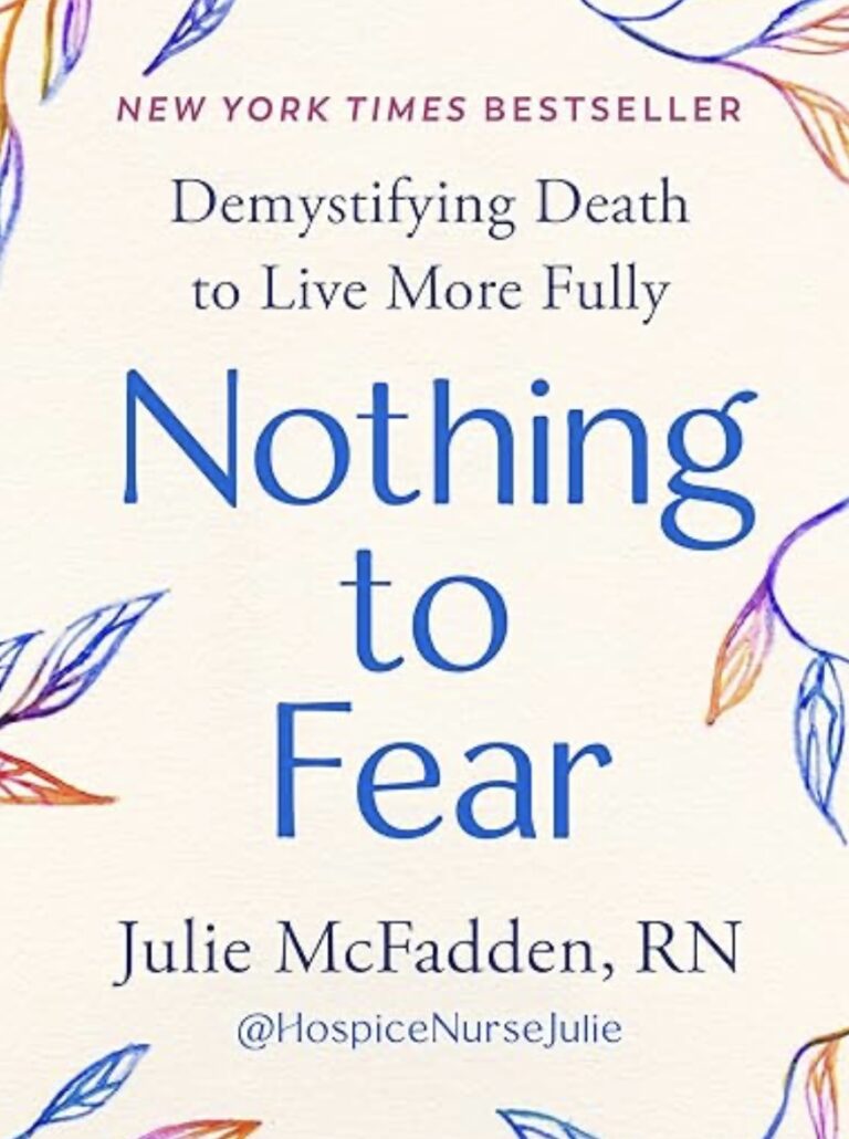 Book Review: Nothing to Fear: Demystifying Death to Live More Fully by ...